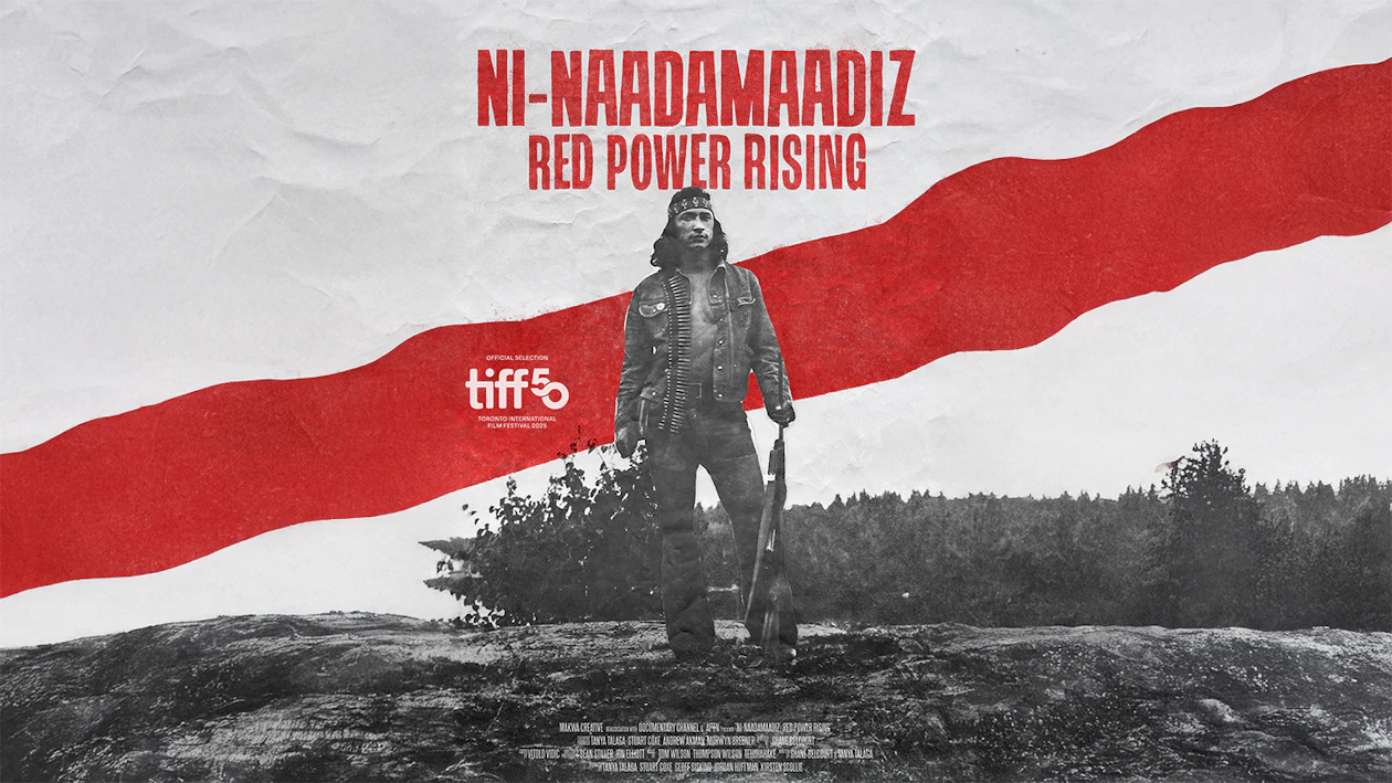 Ni-Naadamaadiz: Red Power Rising — Makwa Creative